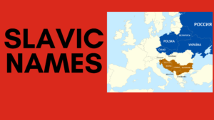 Slavic Names Explained With Examples